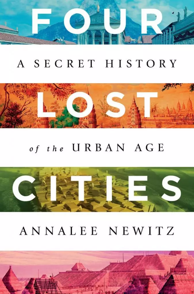 Four Lost Cities: A Secret History of the Urban Age deur Annalee Newitz. Met vergunning van Norton.